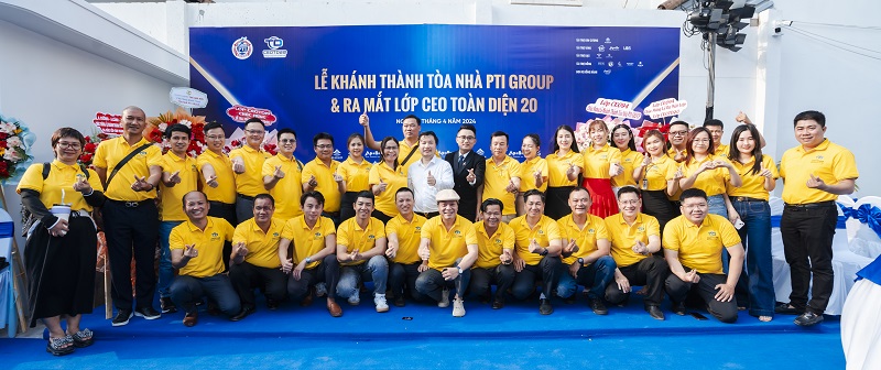Lễ khánh thành tòa nhà PTI GROUP & Ra mắt lớp CEO Toàn diện 20 - Tổ ...